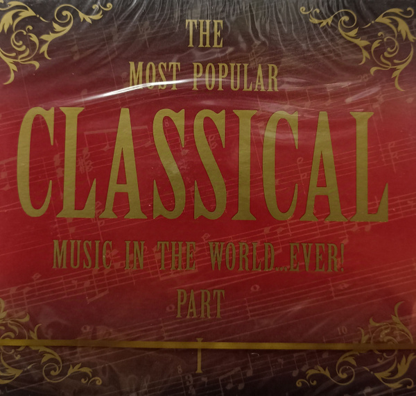 The Most Popular CLASSICAL Music in the World ever. Part1,2,3. 6 CD ...