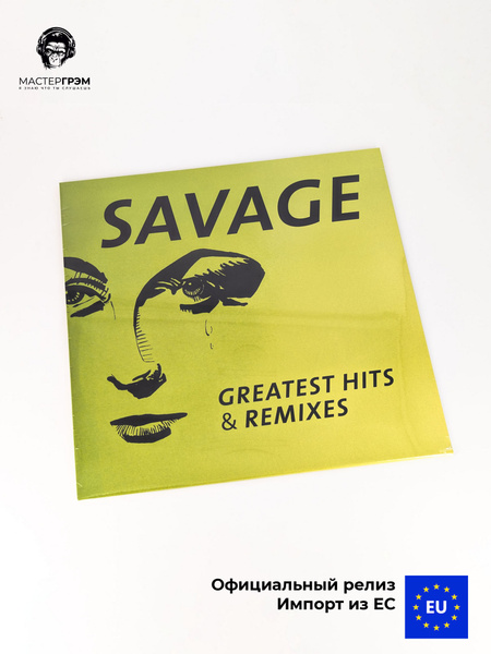 Фирменная виниловая пластинка Savage - Greatest Hits & Remixes (LP ...