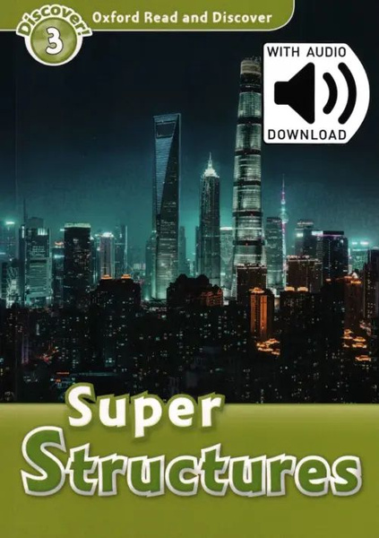 Oxford Read and Discover. Level 3. Super Structures Audio Pack - купить ...