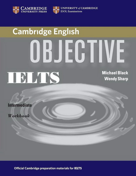 Objective IELTS Intermediate Workbook - купить с доставкой по выгодным ...