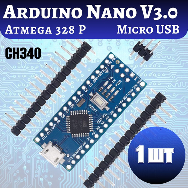 Arduino Nano V3 0 Micro Usb Atmega328p Ch340 не запаяна гребенка