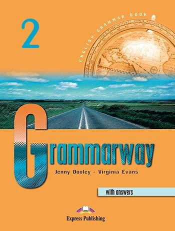 Grammarway 2 Student's Book with answers, Учебник по грамматике ...