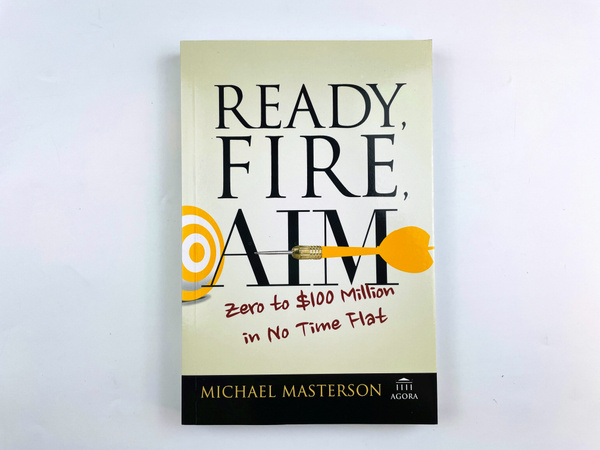 Ready, Fire, Aim , Michael Masterson | Masterson Michael - купить с ...