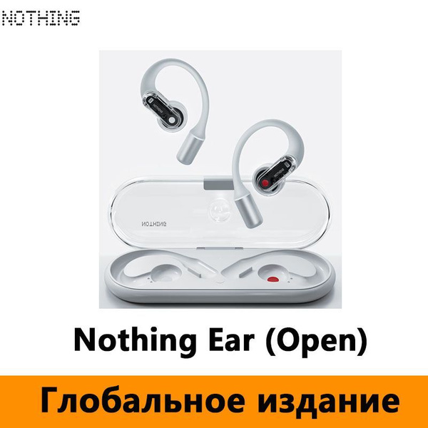 Наушники Внутриканальные Nothing Ear Open Беспроводное Global Version Nothing Ear (Open) Белый ...