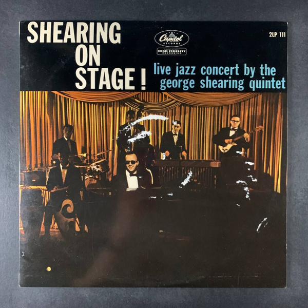 The George Shearing Quintet - Shearing On Stage! (Виниловая пластинка ...