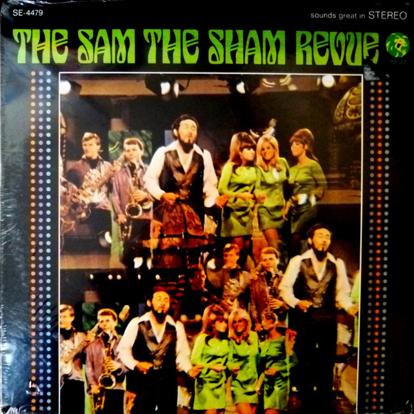 Виниловая пластинка Sam The Sham & The Pharaohs The Sam The Sham Revue ...