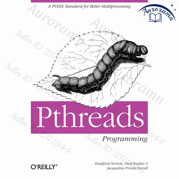 Pthreads Programming A Posix Standard For Better Multiprocessing
