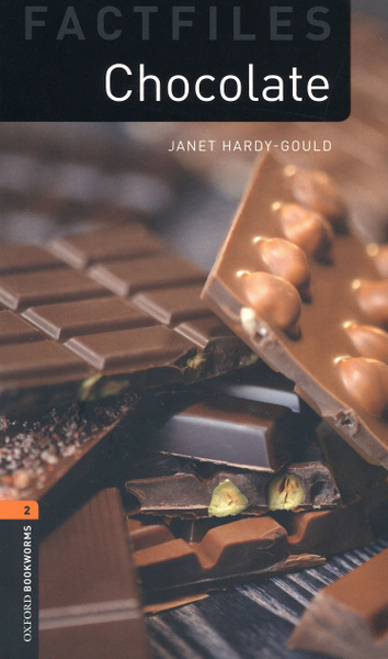 Chocolate. Level 2. A2-B1 / Книга на Английском | Hardy-Gould Janet ...