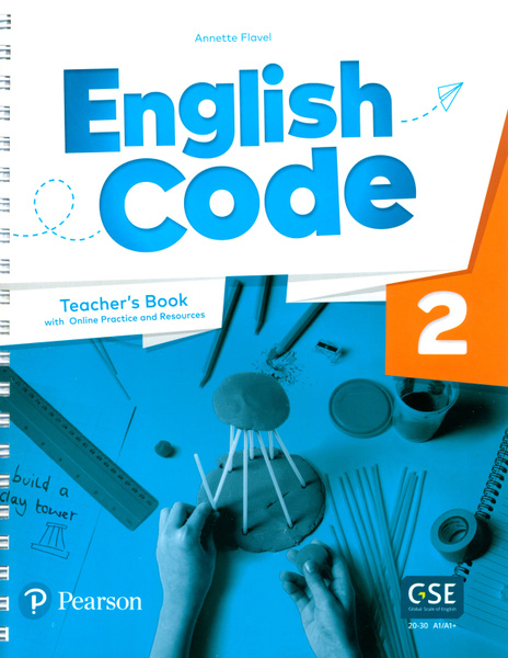 English Code. Level 2. Teacher's Book with Online Practice and Digital ...