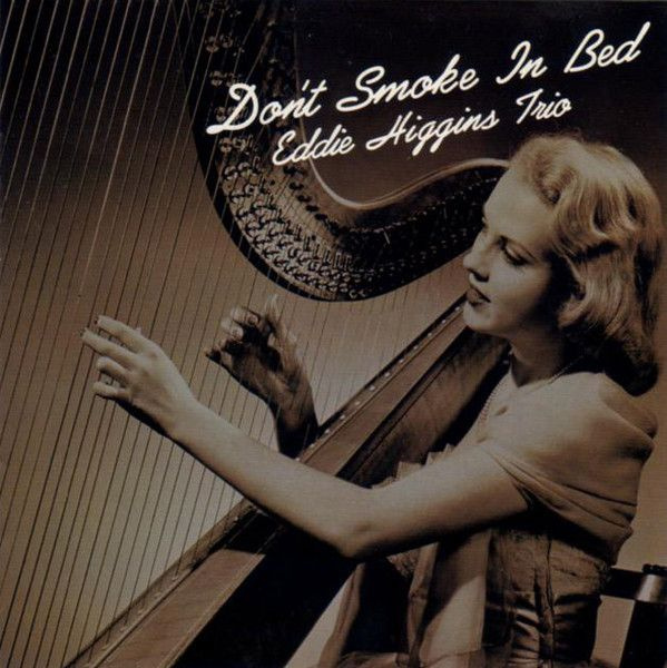 Eddie Higgins Trio. Don't Smoke In Bed (Japan, Venus Records, TKCV-35087, 2000) CD компакт-диск ...