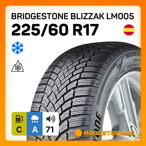 Bridgestone Blizzak LM005 XL Шины зимние 225/60 R17 103V Нешипованные ...