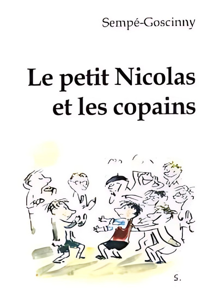 Le petit Nicolas et les copains Маленький Никола и его друзья купить на ...