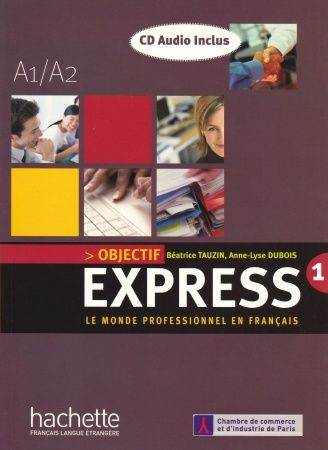 Objectif Express 1 Livre de l' l ve + CD - купить с доставкой по ...