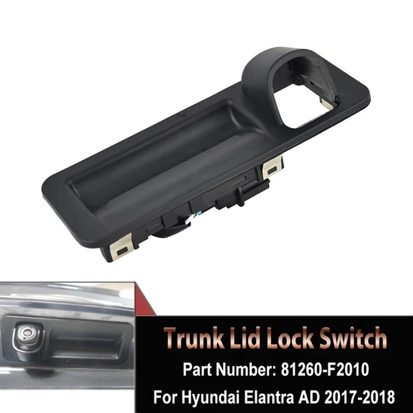 81260-F2010 Кнопка багажника, 81260F2010 для Hyundai Elantra AD 2017 ...