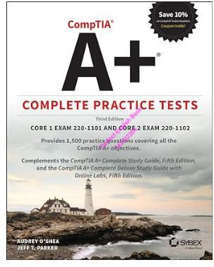 CompTIA A+ Complete Practice Tests: Core 1 Exam 220-1101 and купить на ...