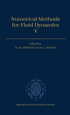 Numerical Methods for Fluid Dynamics V 9780198514800 купить на OZON по низкой цене (1818399400)