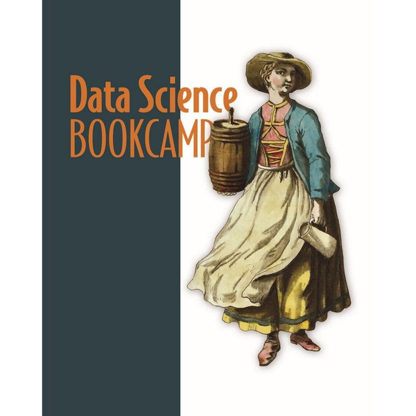 Data Science Bookcamp Five Real World Python Projects купить с 6776