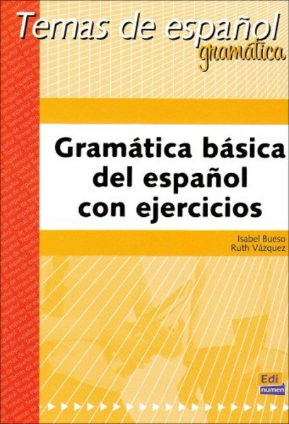 Gramatica basica del espanol con ejercicios - купить с доставкой по ...
