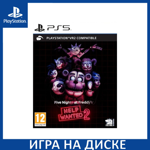 Характеристики Игра Five Nights at Freddys Help Wanted 2 ( PS VR) PS5 ...