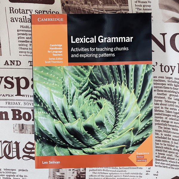 Lexical Grammar. Activities for teaching chunks and exploring patterns ...