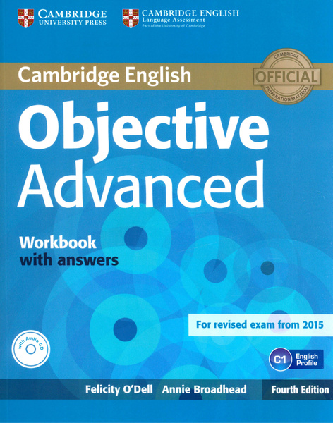 Objective. 4th Edition. Advanced. Workbook with Answers (+CD) / Рабочая тетрадь / O Dell ...