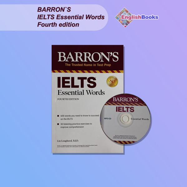 Barrons IELTS Essential Words, Fourth Edition - купить с доставкой по ...