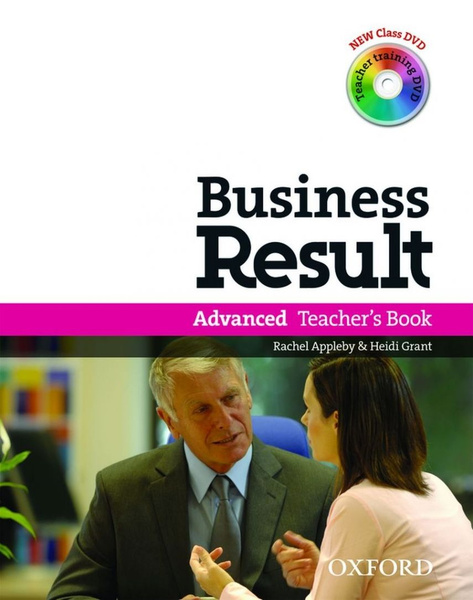 Business Result Advanced. Teacher's Book with Class DVD and Teacher ...