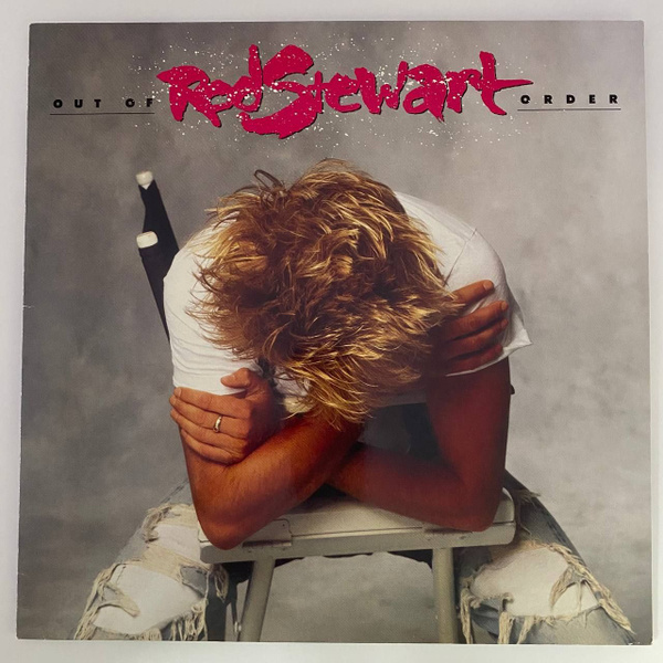 Пластинка виниловая Rod Stewart "Out Of Order" (LP/88/EU) (NM/NM) - купить с доставкой по ...