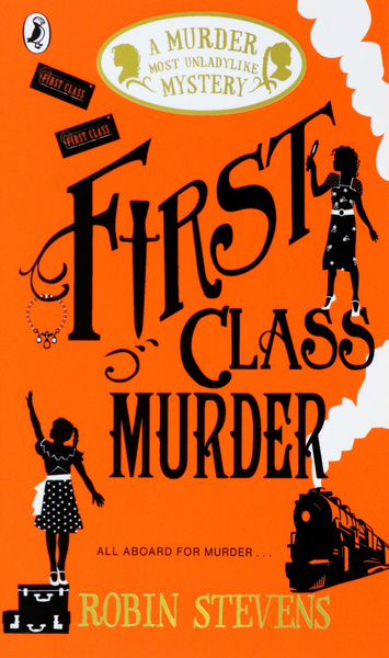 First Class Murder / Книга на Английском | Stevens Robin купить на OZON ...