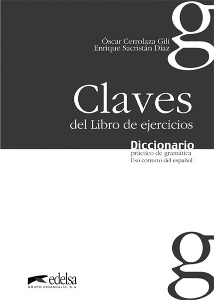 Diccionario pr ctico de la gram tica. Libro de claves - купить с доставкой по выгодным ценам в ...