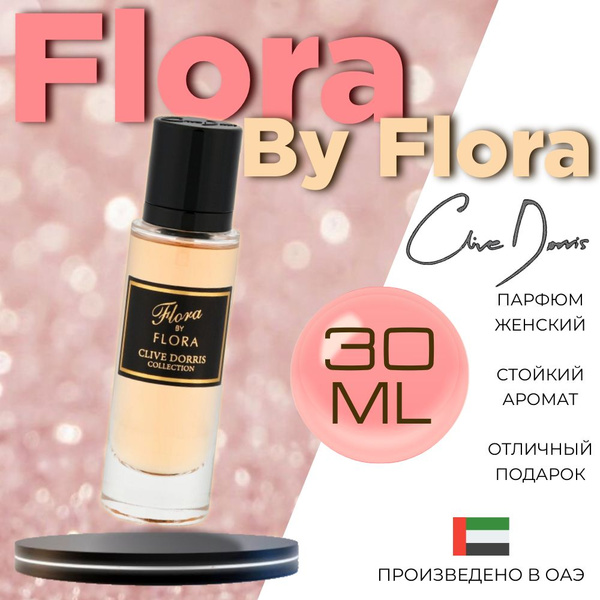 Clive Dorris Flora By Flora 30 мл Духи 30 мл (1603538708)