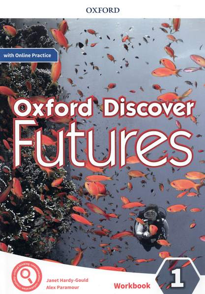 Oxford Discover Futures. Level 1. Workbook with Online Practice ...
