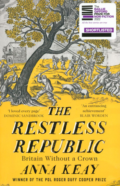 The Restless Republic. Britain without a Crown / Книга на Английском ...