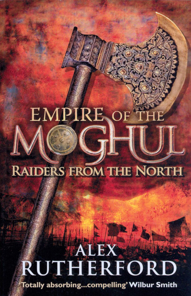 Empire of the Moghul. Raiders from the North Rutherford Alex Книга на ...