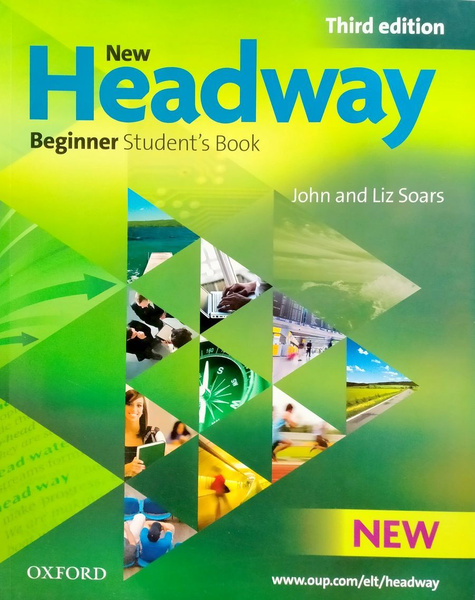 NEW HEADWAY BEGINNER 3rd ED Student's Book | Сорз Джон, Сорз Лиз купить ...