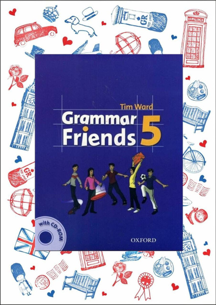 Grammar Friends 5 Учебник + CD - купить с доставкой по выгодным ценам в ...