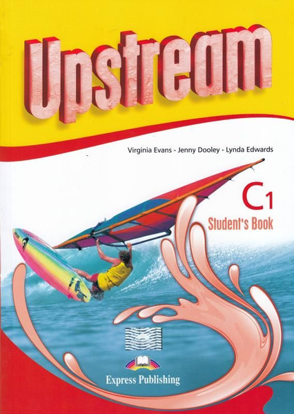 Upstream (3rd Edition) Advanced C1 Student's Book - купить с доставкой ...