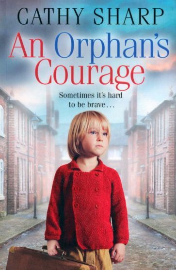 Cathy Sharp - An Orphan's Courage | Sharp Cathy купить на OZON по ...