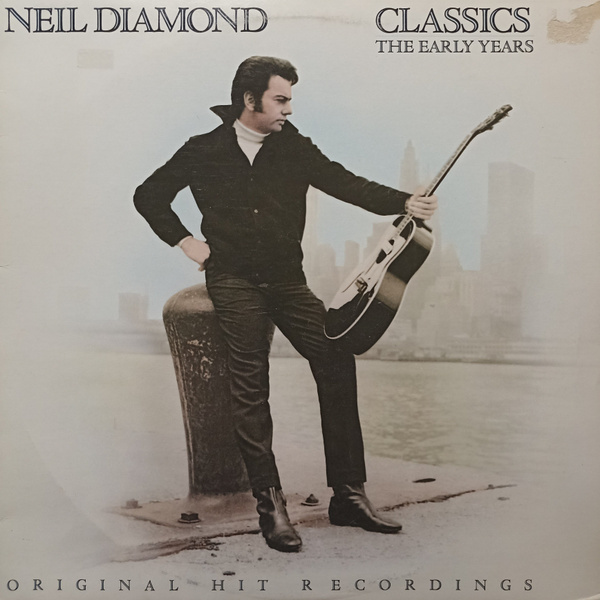 Виниловая пластинка Neil Diamond - Classics The Early Years (Канада) LP ...