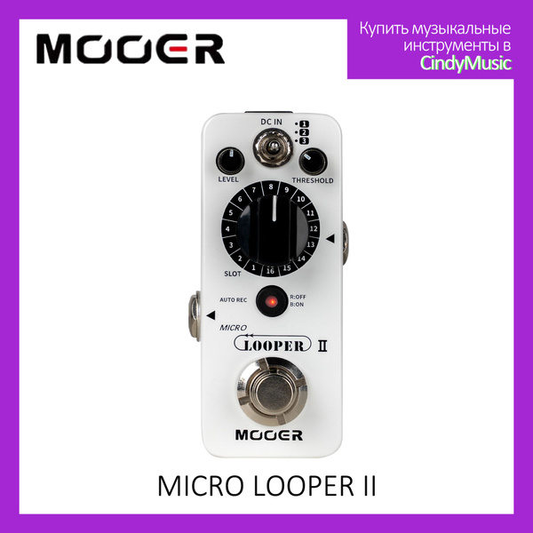 Mooer Micro Looper II мини-педаль Looper купить на OZON по низкой цене ...