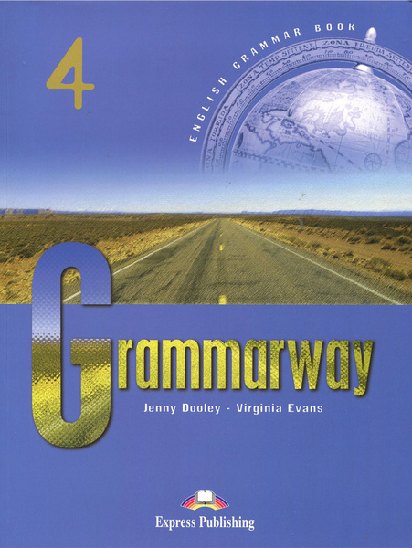 Grammarway. Level 4. Upper-Intermediate. Student's Book / Учебник ...