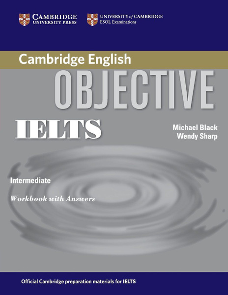 Objective IELTS Intermediate Workbook with Answers - купить с доставкой ...