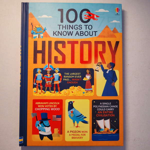 Usborne. 100 Things to Know About History | Frith Alex - купить с ...