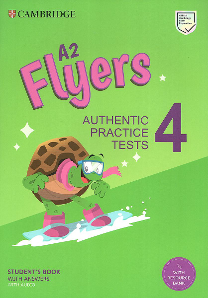 Authentic Practice Tests A2 (YLE Flyers) 4 - Student's Book with ...