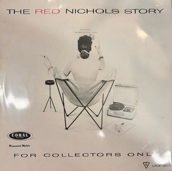 Red Nichols And His Five Pennies - The Red Nichols Story. Винтажная виниловая пластинка. Lp ...