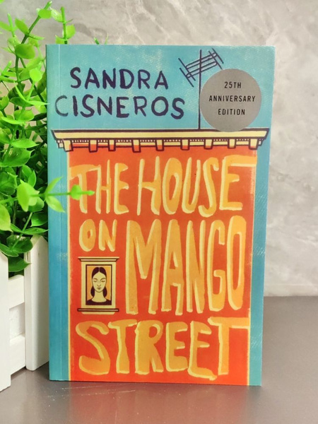 The House On Mango Street-Sandra Cisneros | Бейкер Рик купить на OZON ...