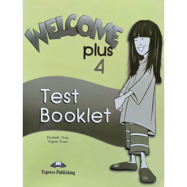 Welcome Plus 4 Test Booklet тесты по английскому языку купить на OZON ...