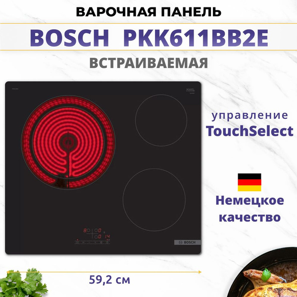 Встраиваемая электрическая варочная панель BOSCH PKK611BB2E, Serie 4 ...