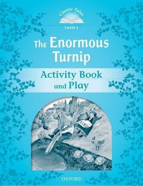Classic Tales Second Edition: Level 1: The Enormous Turnip Activity ...