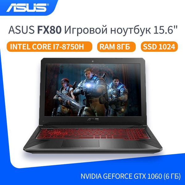 Игровой ноутбук ASUS FX80 GTX 1060 (6 Гб) Intel Core i7-8750H 8 ГБ 8 ГБ купить c доставкой на ...